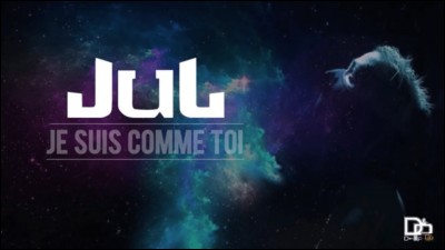 Quiz Tout sur Jul - Chansons