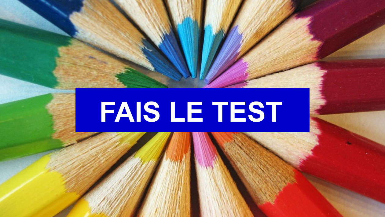 Test de personnalité Quelle est ta couleur