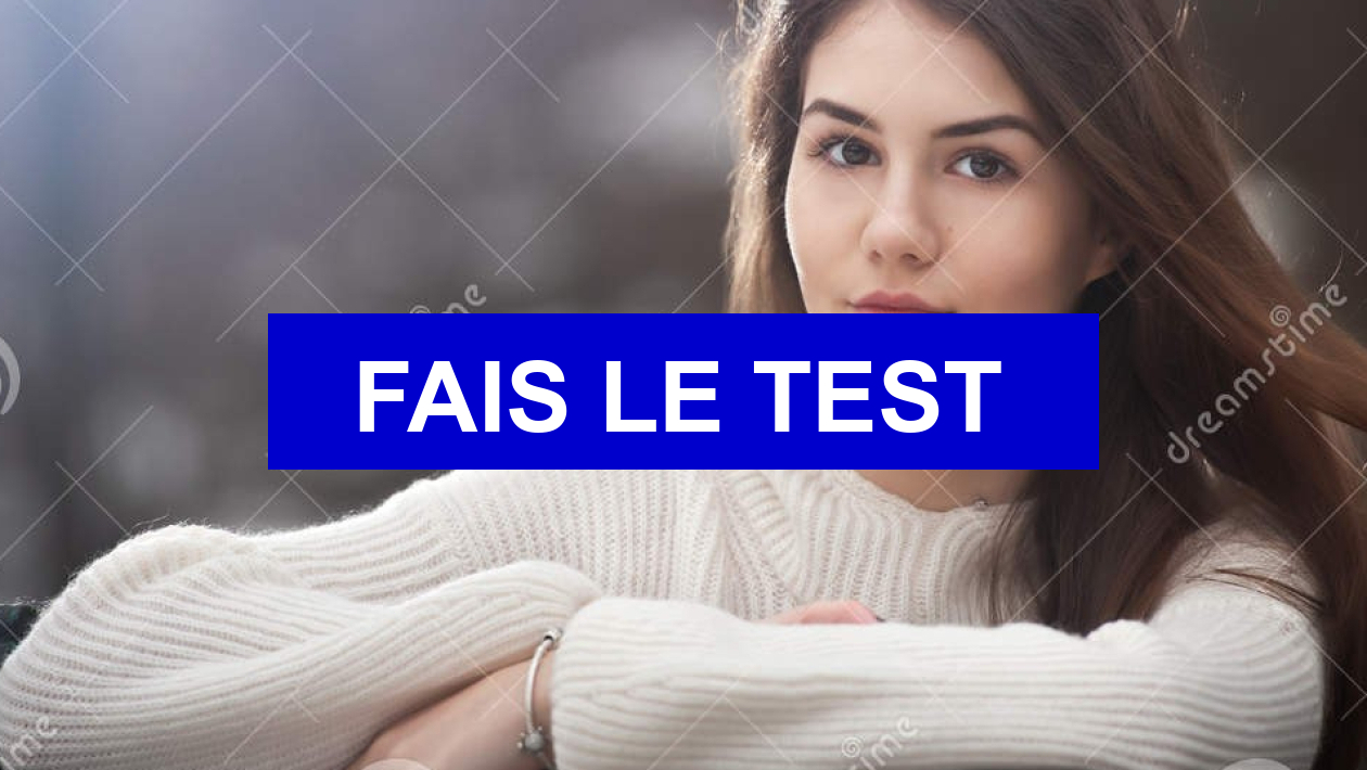 Test de personnalité Me ressembles-tu