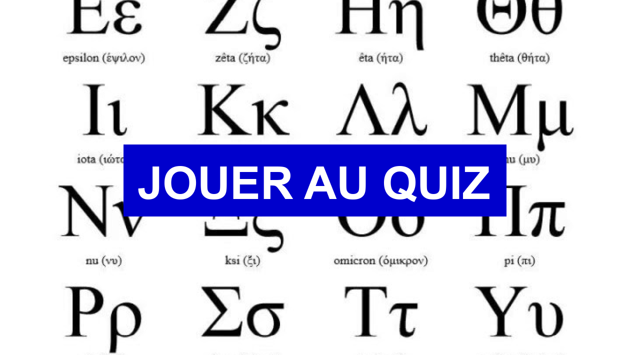 Quiz Les lettres grecques en culture générale - Grece, Orthographe