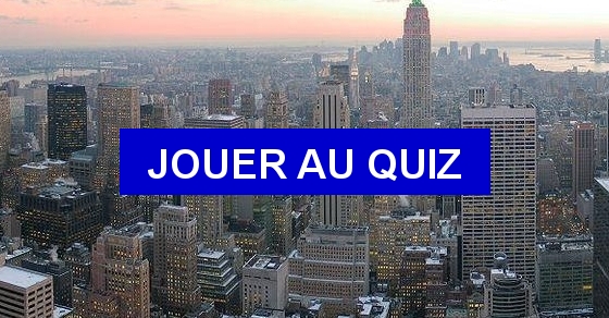 Quiz Reconnaître les villes des USA - Etats-unis