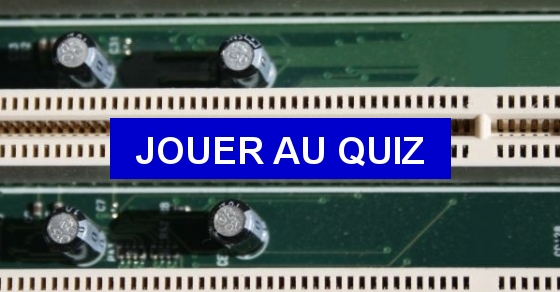 Quiz Informatique : la connectique - Ordinateur