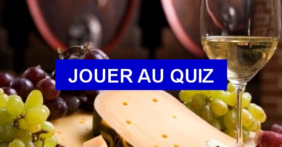 Quiz Gastronomie française - Specialites, Vin