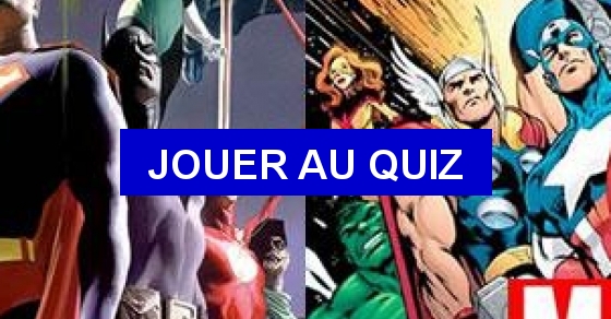 Quiz DC comics & Marvel